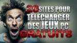 Télécharger des Jeux PC Gratuits Complet:20 Meilleurs Sites